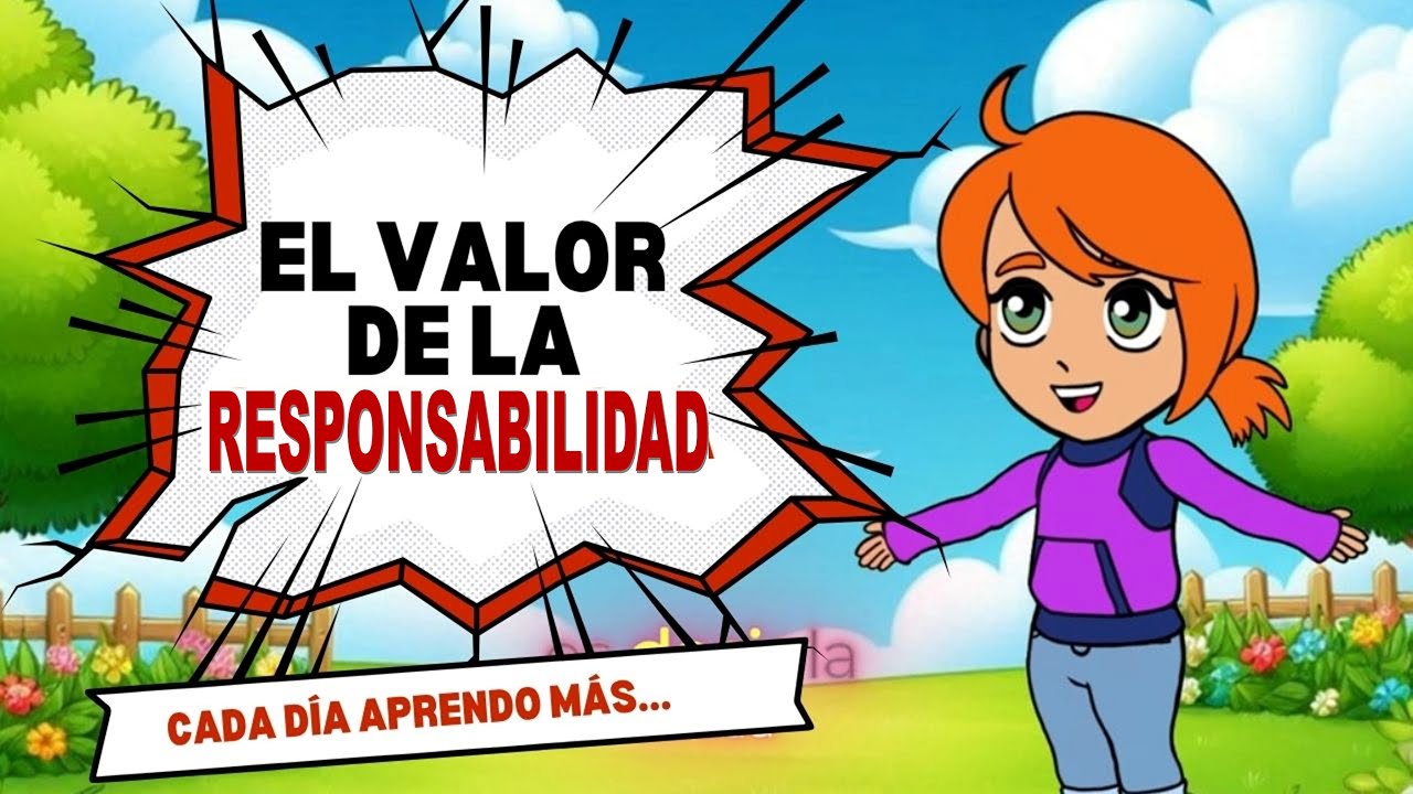 El valor de la responsabilidad con dibujos para niños - YouTube