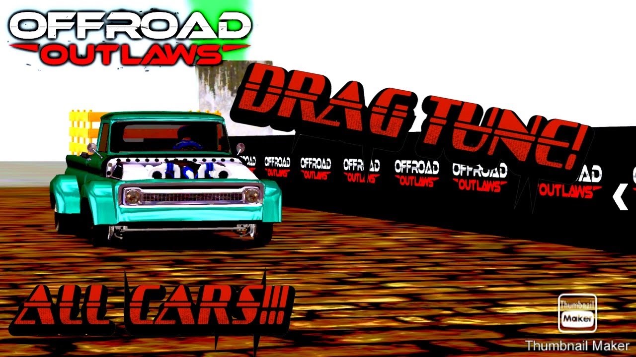 SUPER FAST DRAG BUILD IN OFF-ROAD OUTLAWS (all cars) - YouTube