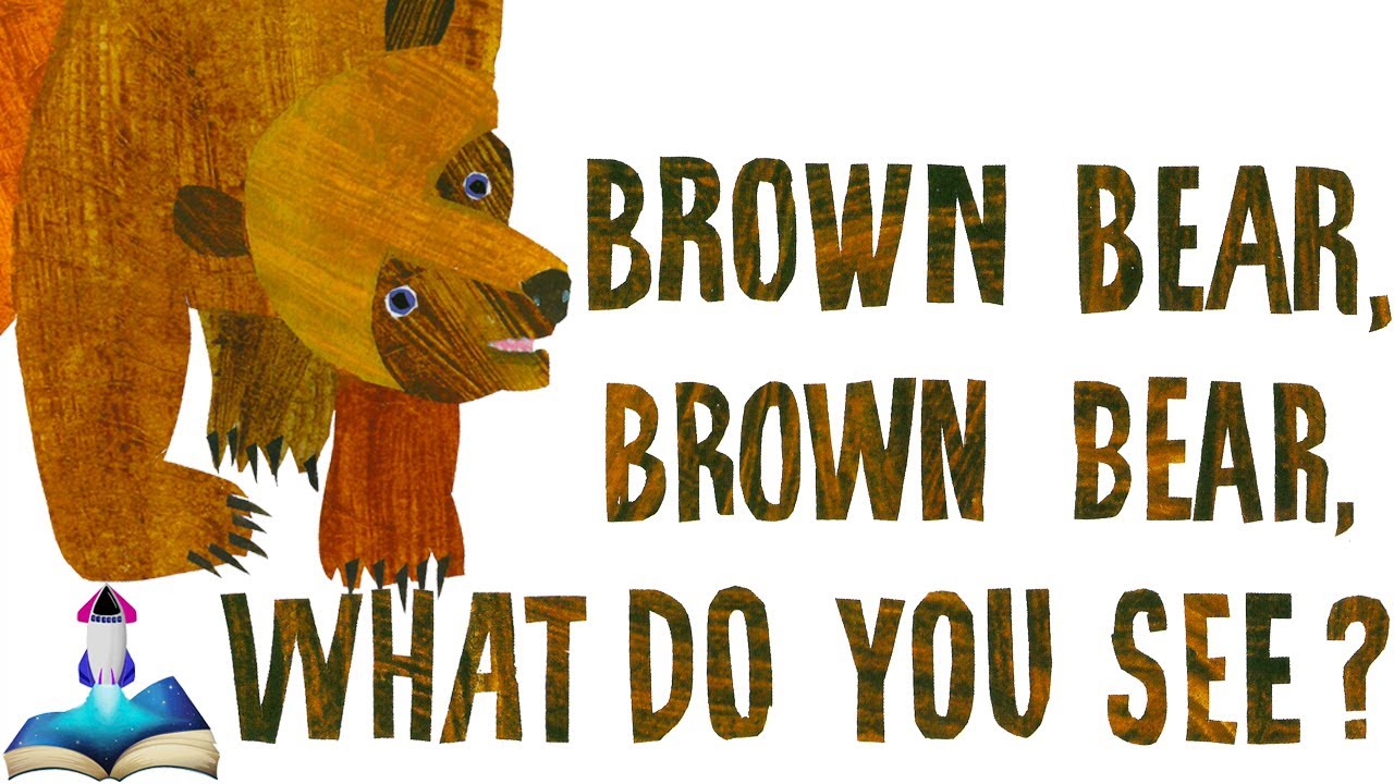 🐻 BROWN BEAR, BROWN BEAR, WHAT DO YOU SEE? by Bill Martin Jr and Eric ...