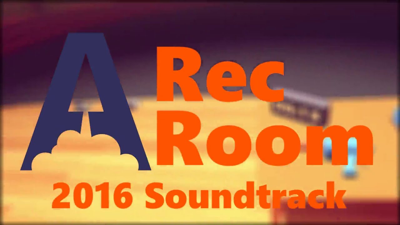 2016 Rec Room Charades theme| Rec Room 2016 Soundtrack - YouTube