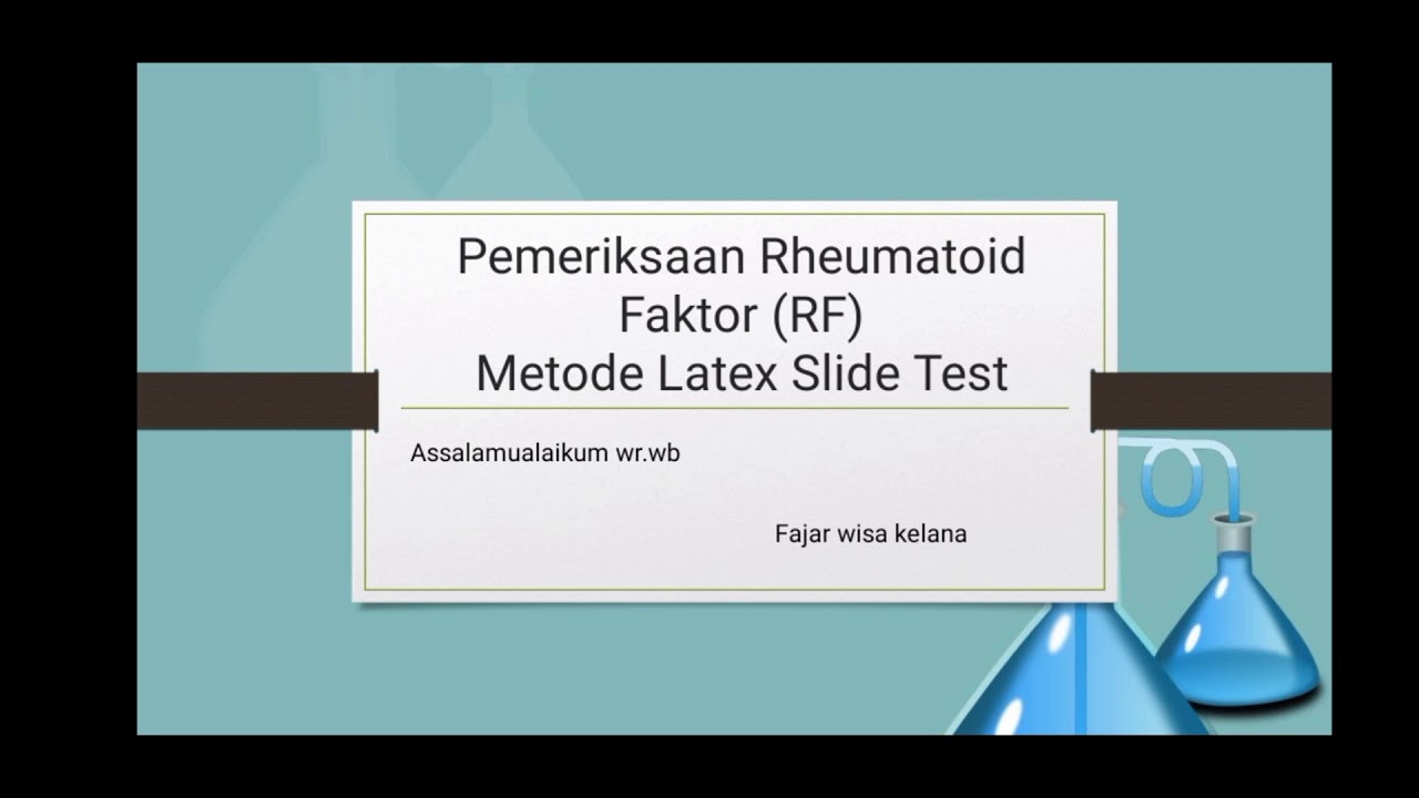 Pemeriksaan Rheumatoid Faktor (RF) / Metode Latex Slide Test - YouTube