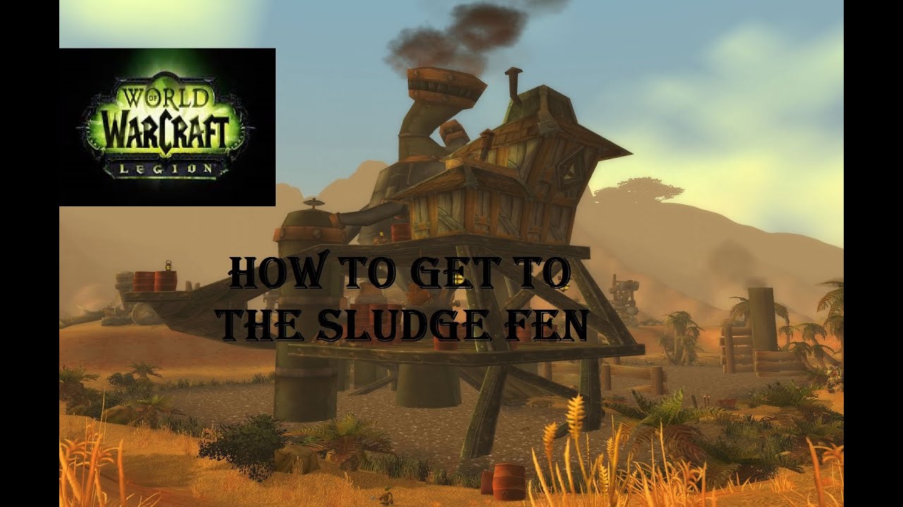 WoW How To Get To The Sludge Fen - YouTube
