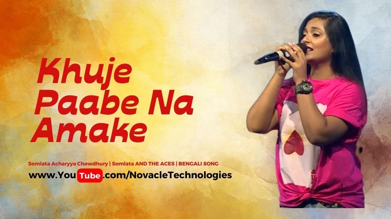 Khuje Paabe Na Amake | Somlata And The ACES | Bengali Pop | Regalia ...