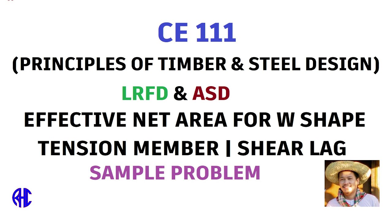 EFFECTIVE NET AREA FOR W SHAPE TENSION MEMBER SAMPLE PROBLEM | SHEAR ...