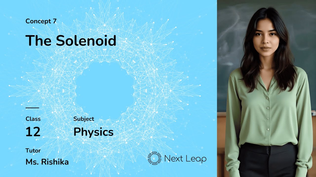 The Solenoid | Class 12 Physics | Chapter - Moving Charges and ...