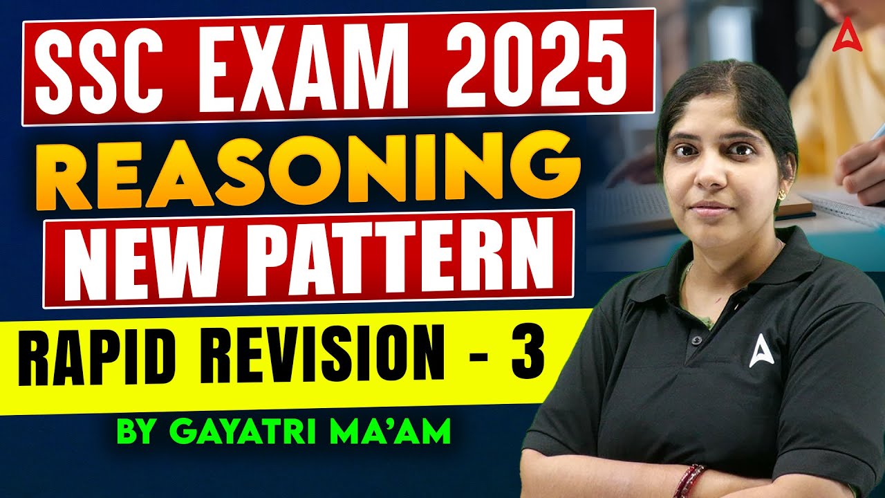 SSC Reasoning Classes 2025 | SSC Reasoning Rapid Revision #3 By Gayatri ...