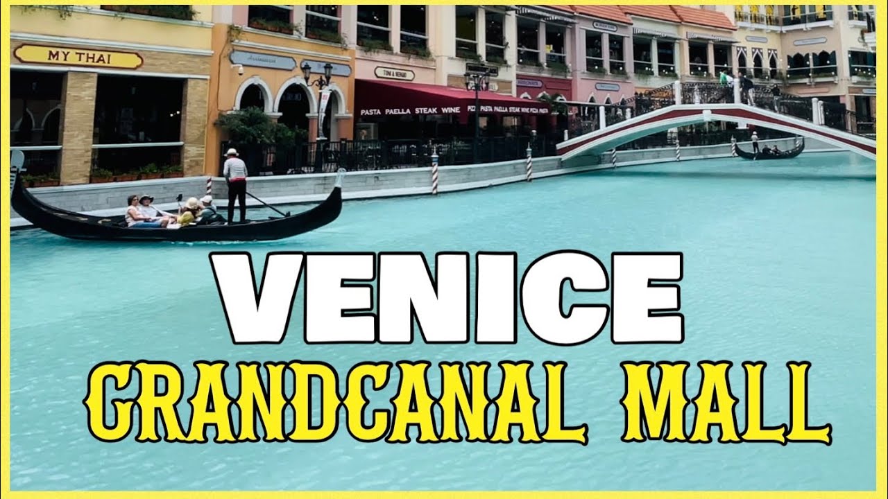 Venice Grand Canal Mall ️ McKinley BGC Philippines 🇵🇭 - YouTube
