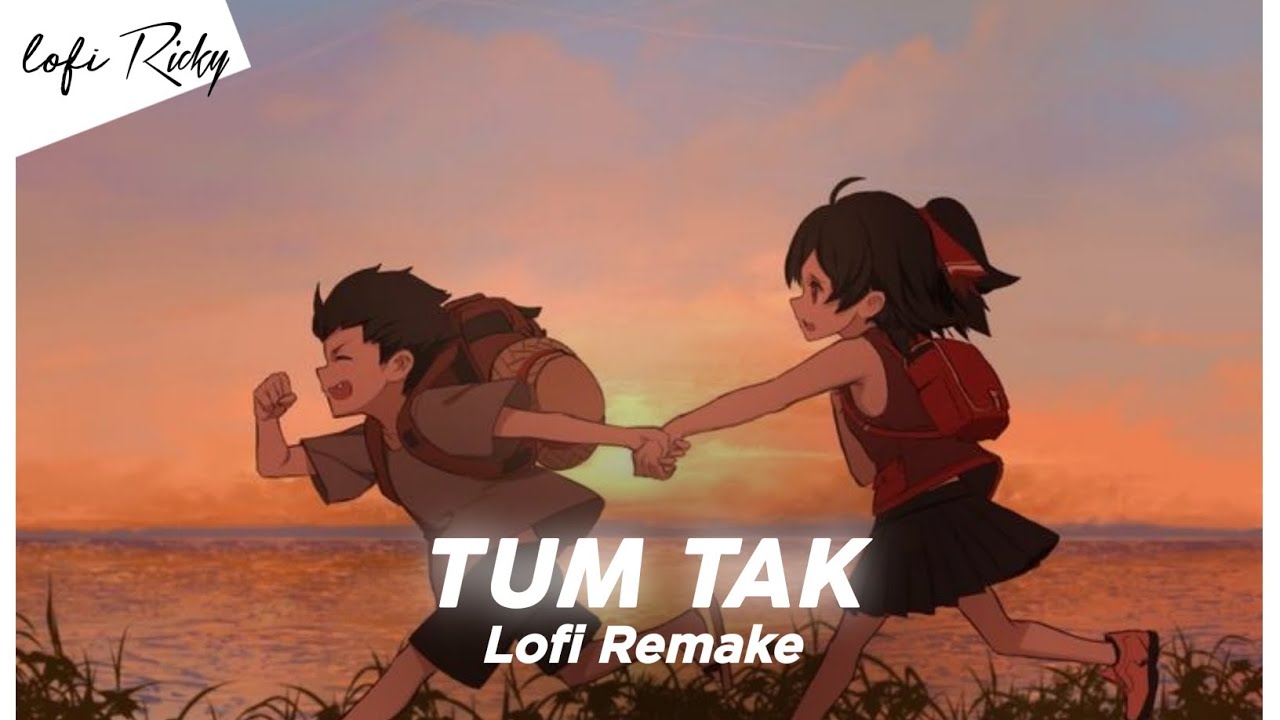 𝙏𝙪𝙢 𝙏𝙖𝙠 - 𝙇𝙤-𝙁𝙞 (𝙎𝙡𝙤𝙬𝙚𝙙 & 𝙍𝙚𝙫𝙚𝙧𝙗) | 𝙍𝙖𝙖𝙣𝙟𝙝𝙖𝙣𝙖𝙖 | 𝙇𝙤𝙛𝙞 𝙍𝙞𝙘𝙠𝙮 - YouTube