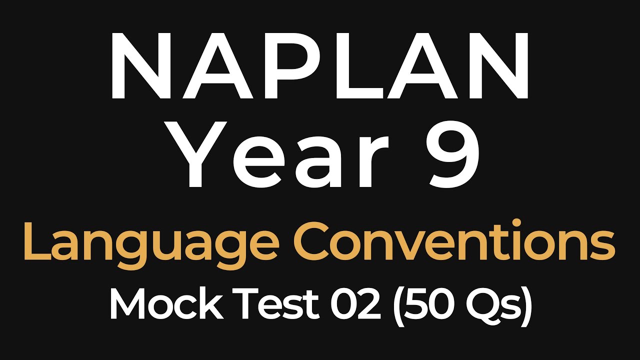 NAPLAN Practice Test - Language Conventions - Year 9 - 50 Questions ...