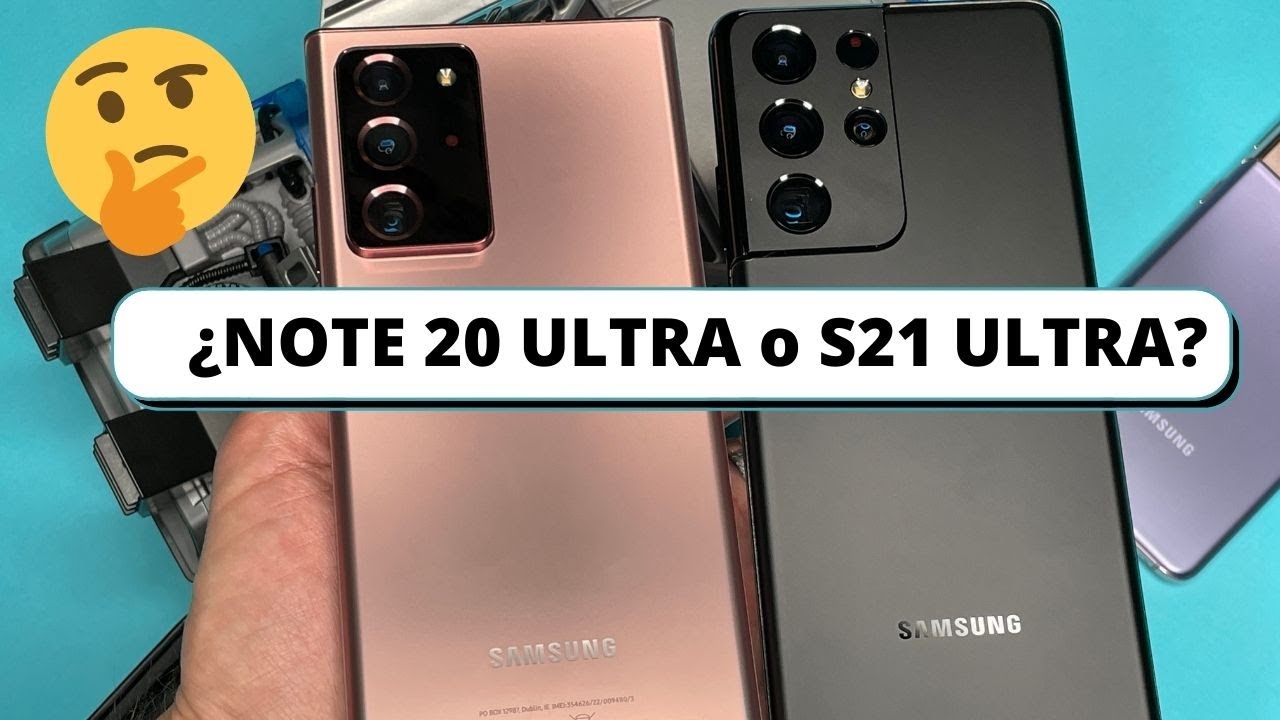 Note 20 Ultra VS S21 Ultra - YouTube