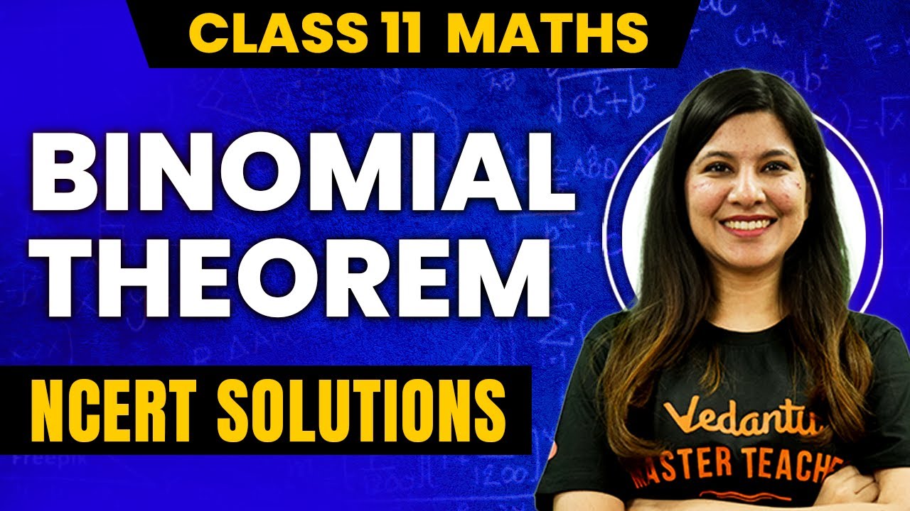 Binomial Theorem | Class 11 Maths | NCERT Solutions - YouTube