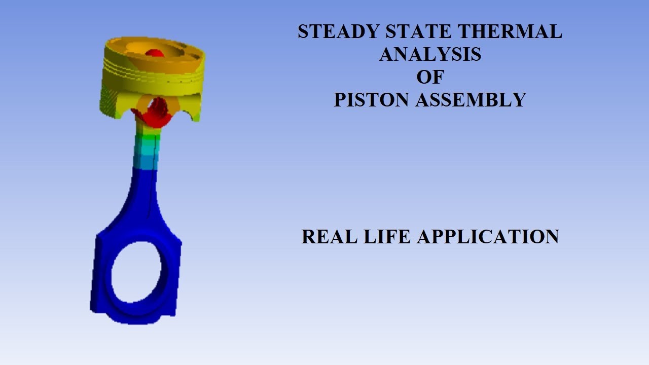 Piston Assembly | Steady State Thermal Analysis I Temperature | Heat ...