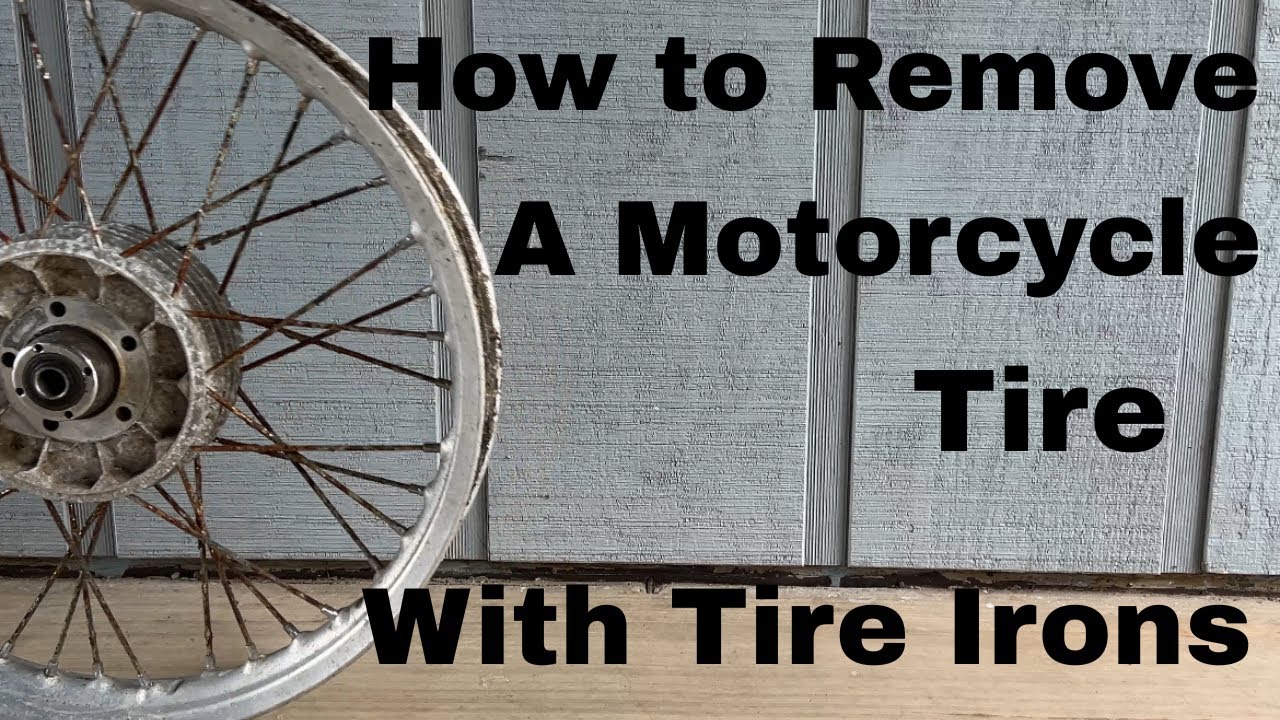 How to Remove a Motorcycle Tire With Tire Irons - YouTube