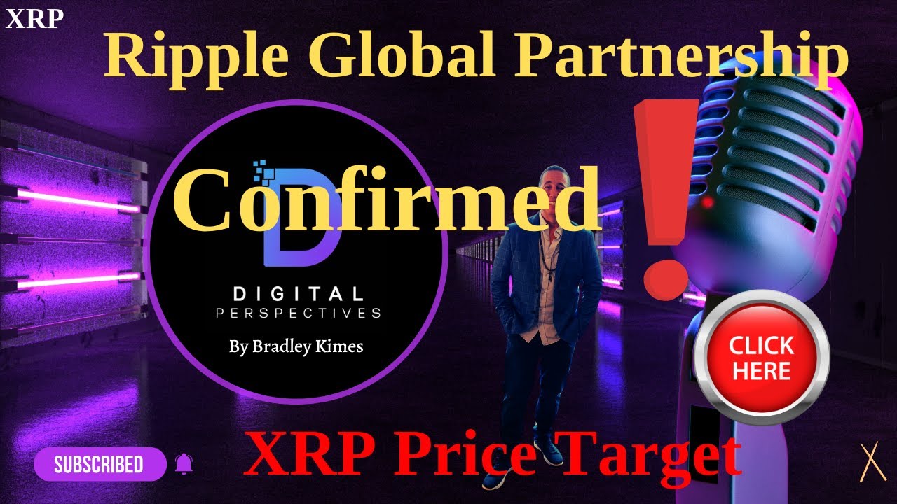XRP- Ripple Global Partnership CONFIRMED! - XRP Price? - YouTube