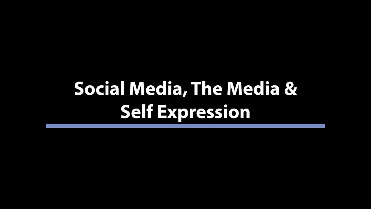 Our Voice- Social Media, The Media & Self Expression - YouTube