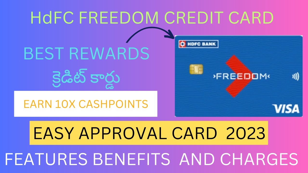 HDFC FREEDOM CREDIT CARD FULL DETAILS|REWARDS CREDIT CARD| ELLIGIBILITY ...