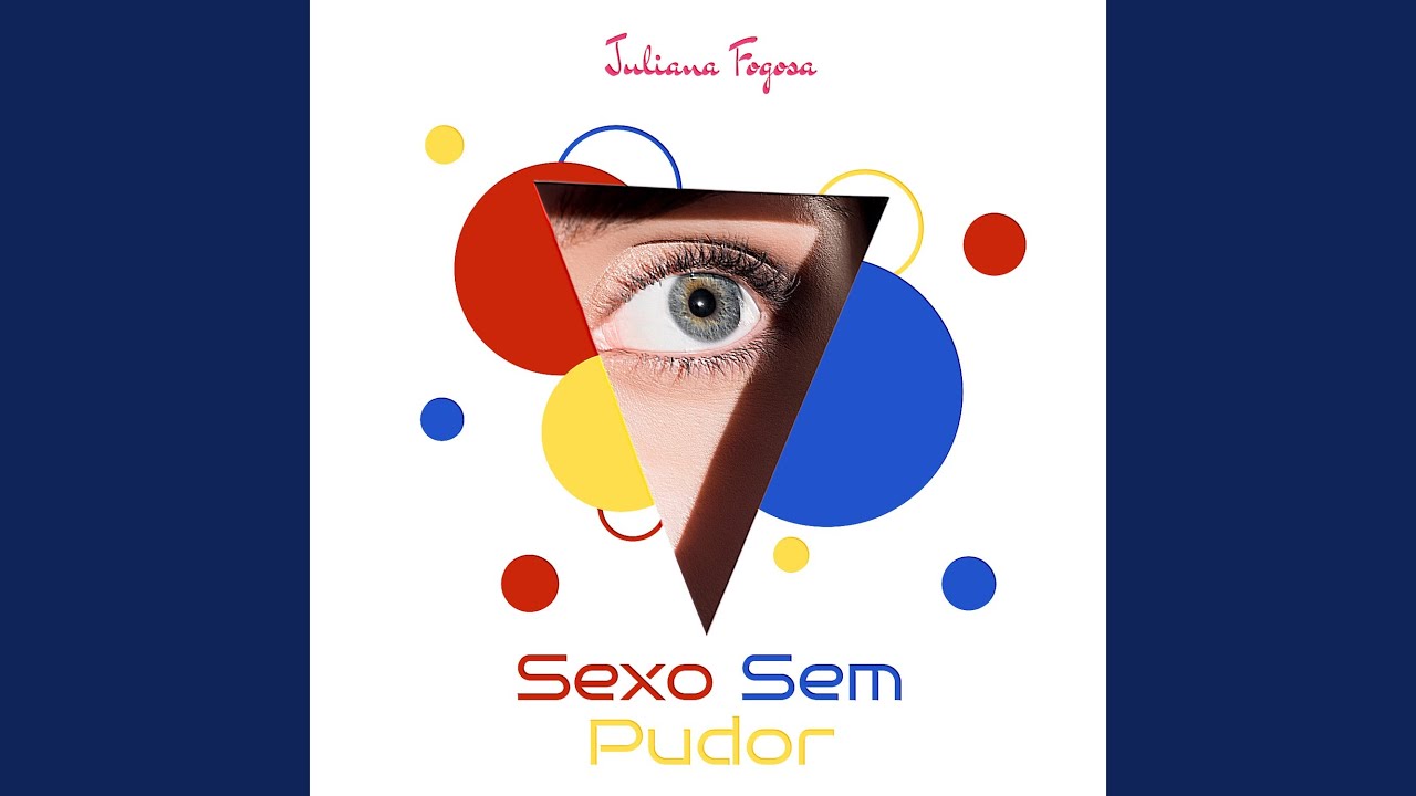 Sexo Sem Pudor - YouTube