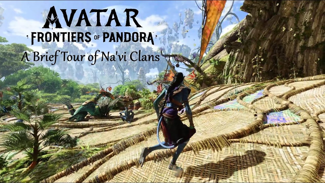 A Brief Tour of Na'vi Clan Hub Areas - Avatar: Frontiers of Pandora ...