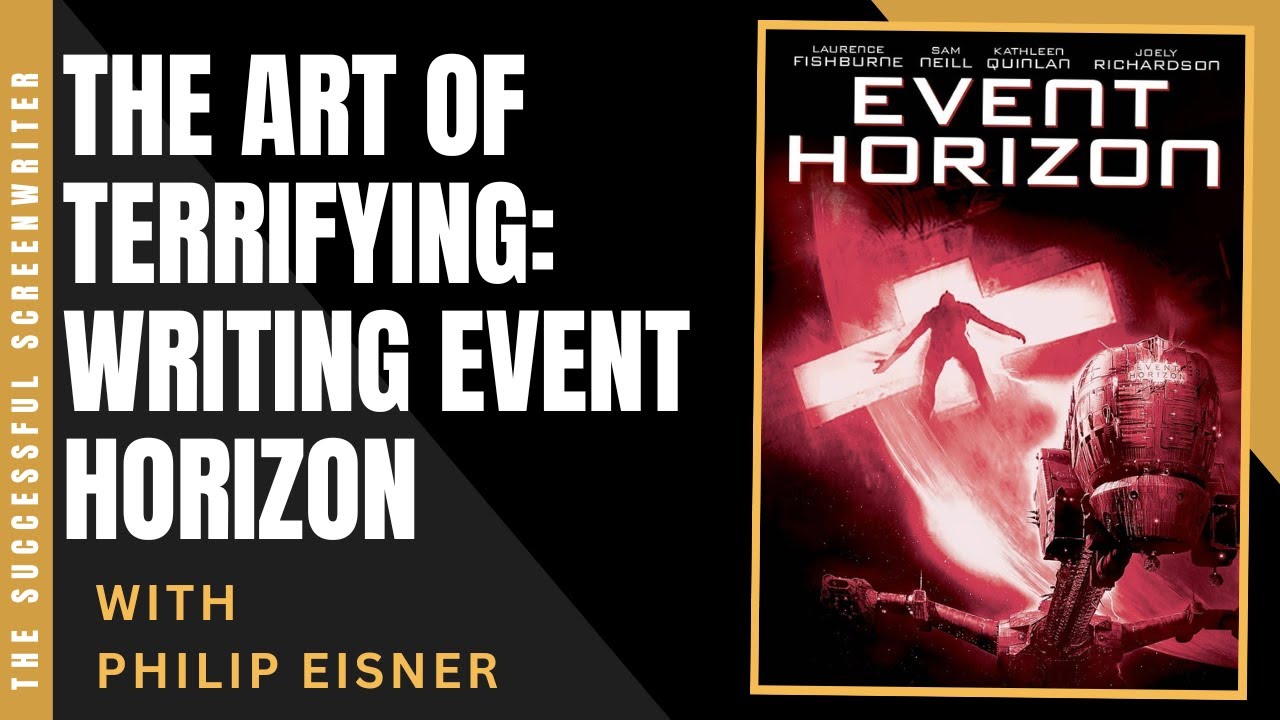 Unlocking Horror's Secrets: Event Horizon and the Art of Terrifying with Philip Eisner - YouTube