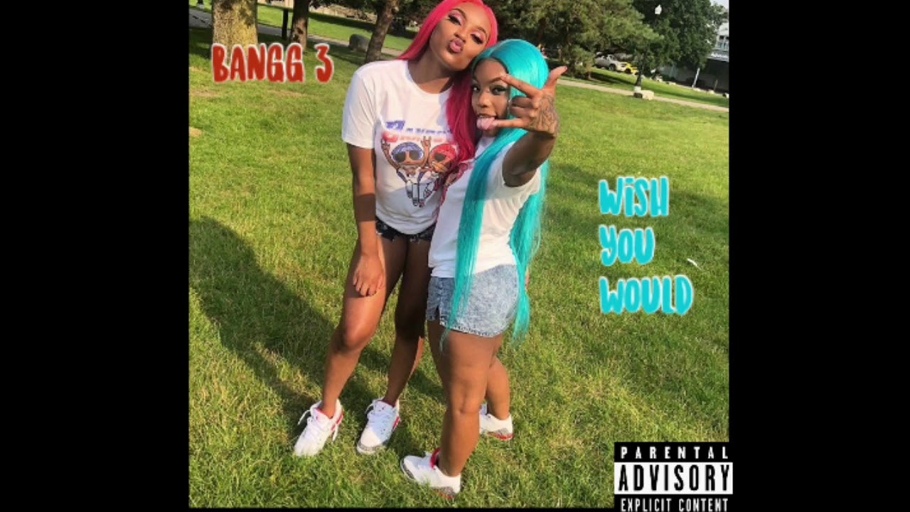 Bangg 3 - Wish You Would (Official Audio) - YouTube