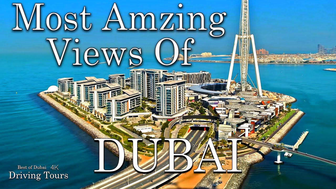 4K Best of Dubai Birds Eye View, Places to Visit in Dubai - YouTube