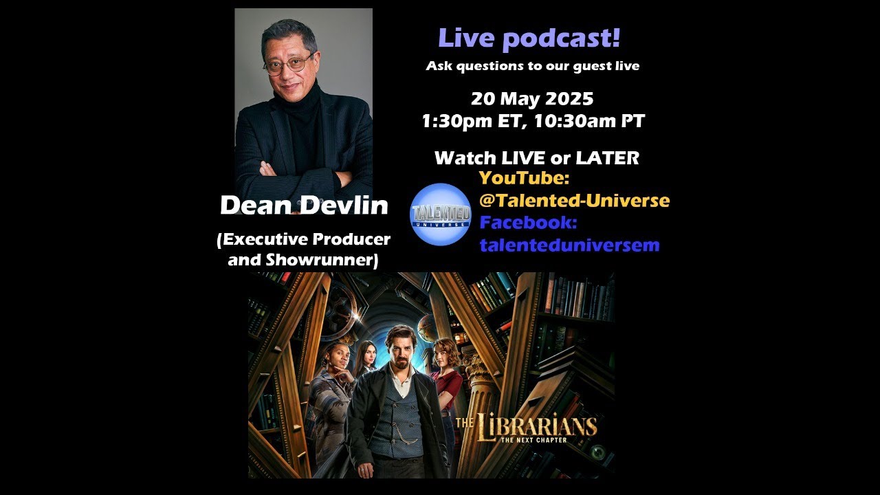 Dean Devlin - (Executive Producer & Showrunner, 'The Librarians: The ...