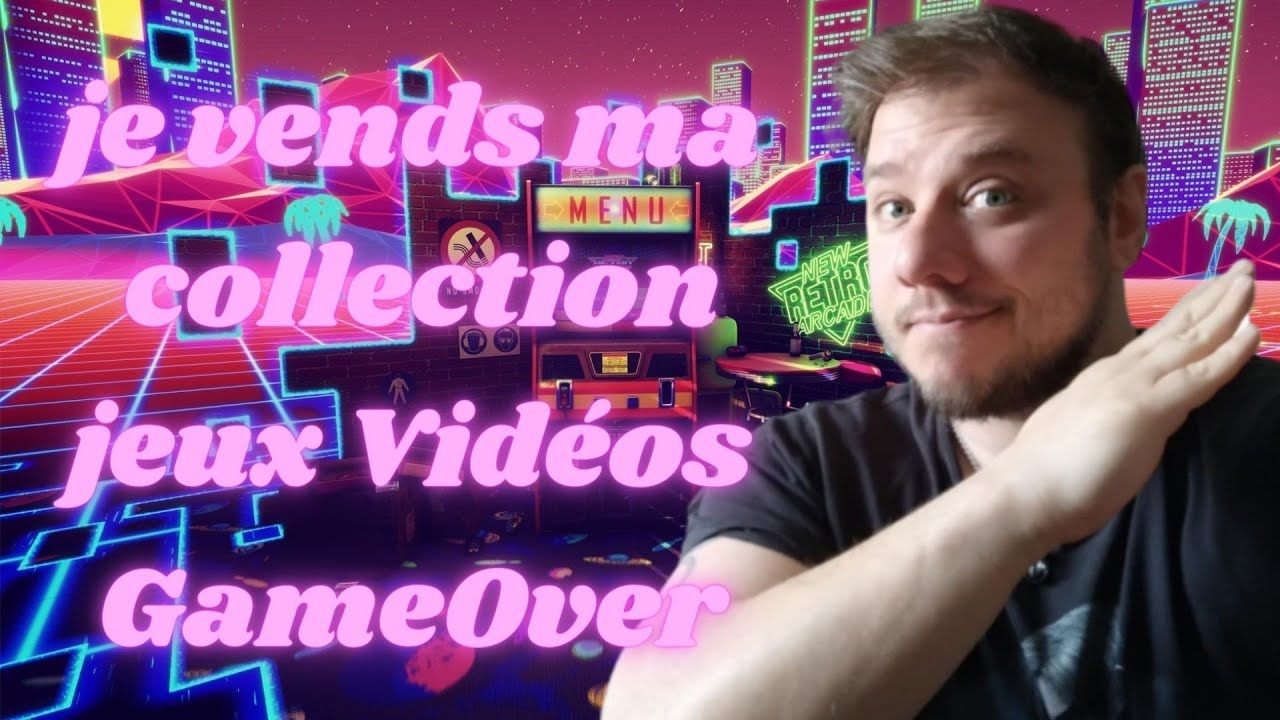Je vends ma collection de jeux vidéo - YouTube