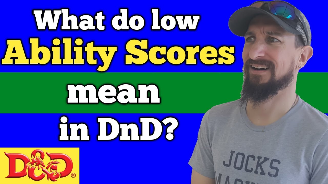 What Do Low Ability Scores Mean In DnD DnDaily Vlog 359 D D And RPG what-do-low-ability-scores-mean-in-dnd-dndaily-vlog-359-d-d-and-rpg