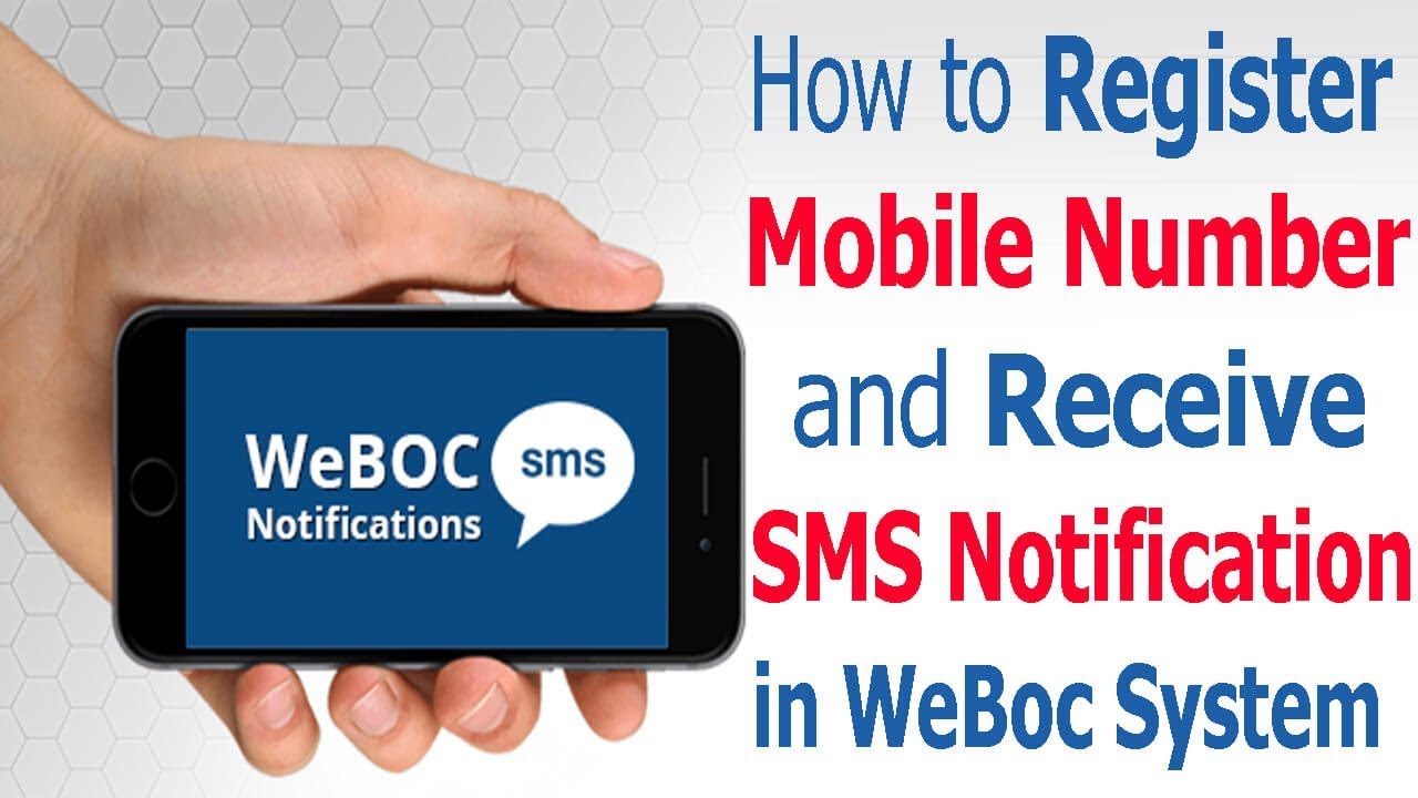 How to Register Mobile Number and Receive SMS Notification in WeBoc ...