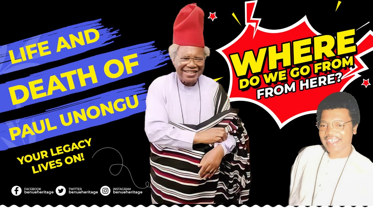 Life and Death Paul Unongu - Leadership and Legacy - YouTube