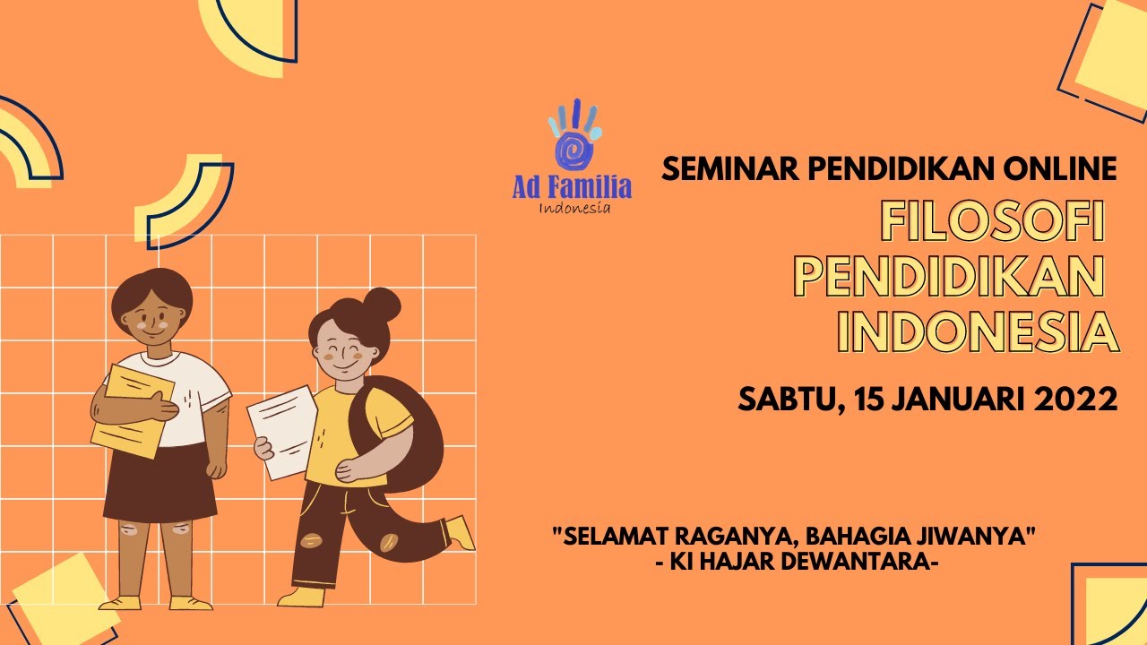 Seminar Pendidikan Online: Filosofi Pendidikan Indonesia - YouTube