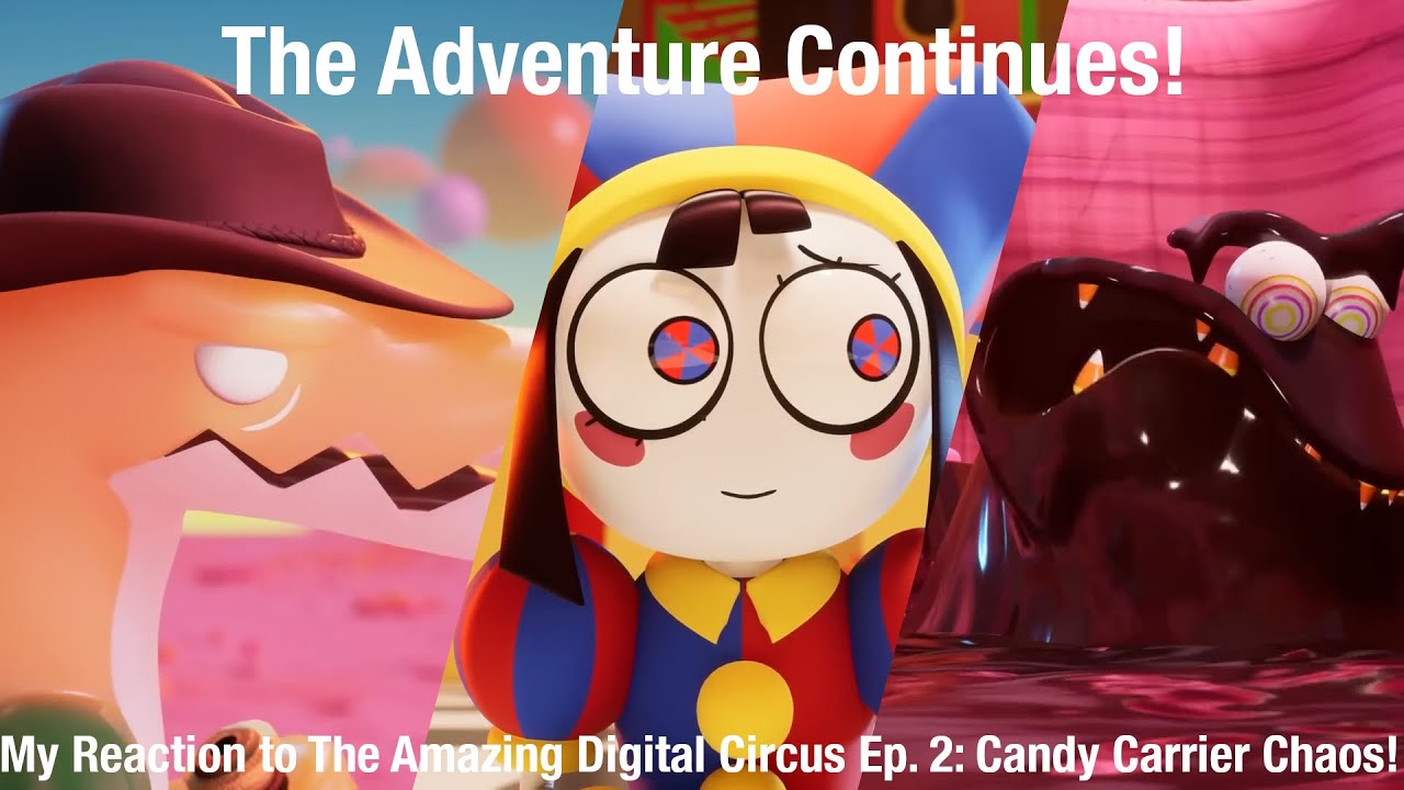 The Adventure Continues! | The Amazing Digital Circus Ep. 2: Candy ...
