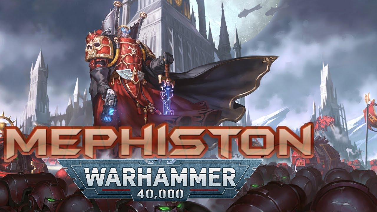Mephiston Lord of Death Của Blood Angels Chapter | Warhammer 40K - YouTube