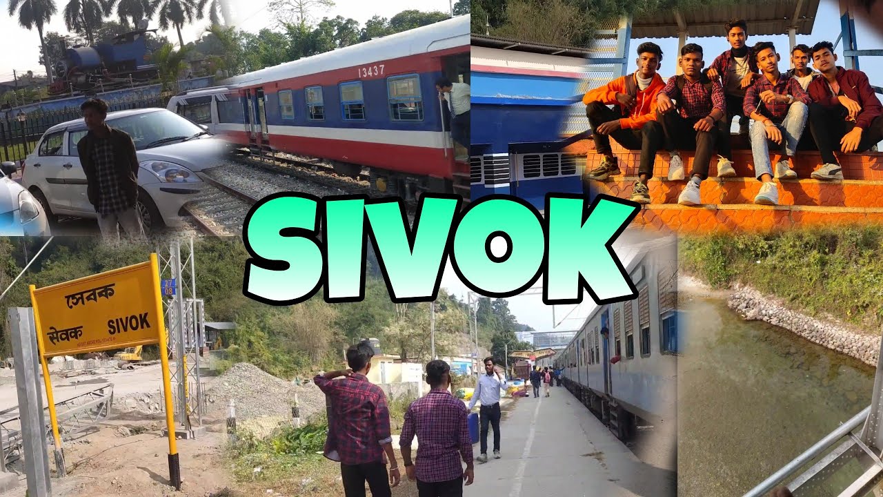 Siliguri junction station to sivok mein bahut Masti Kiya sivok ma ...