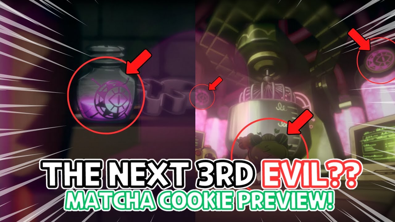 The 3RD EVIL Revealed for the Story?! What is Matcha Cookie COOKING ...