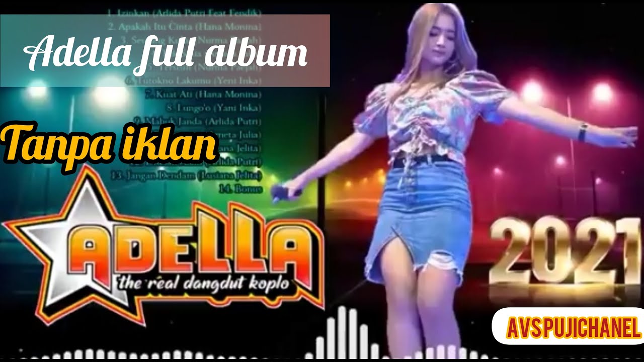 FULL ALBUM KOPLO ADELLA TERBARU 2021 BAS GLERRRR # ...