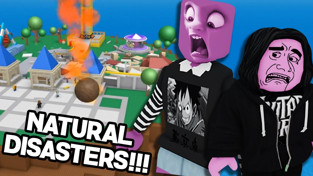 ROBLOX NATURAL DISASTER SIMULATOR (except there's nothing natural about ...