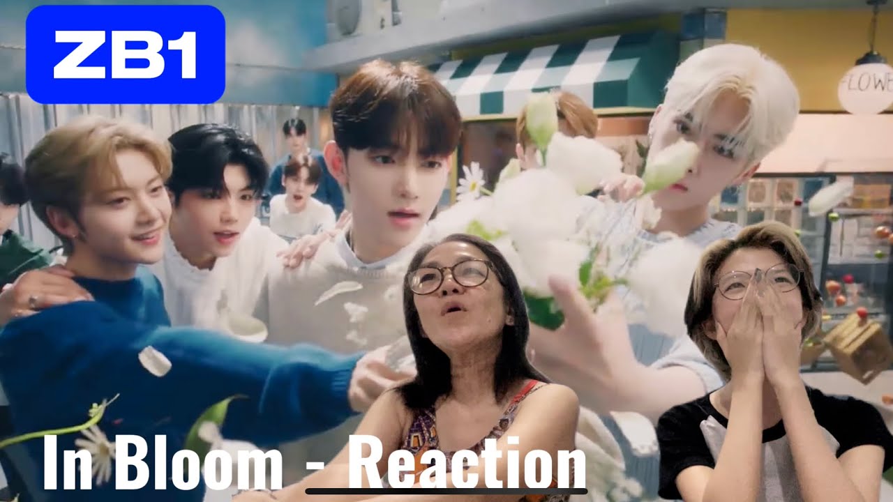 ZB1 In Bloom MV - Family Reaction (Bonus reaction: MV Teaser 2 and ...