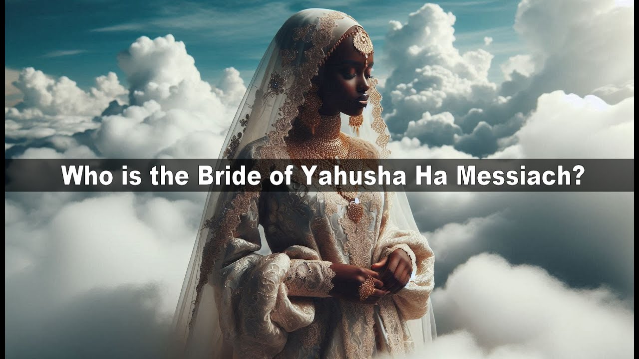 Who is the Bride Of Christ? Hebrew Israelites, Christians, Torah ...
