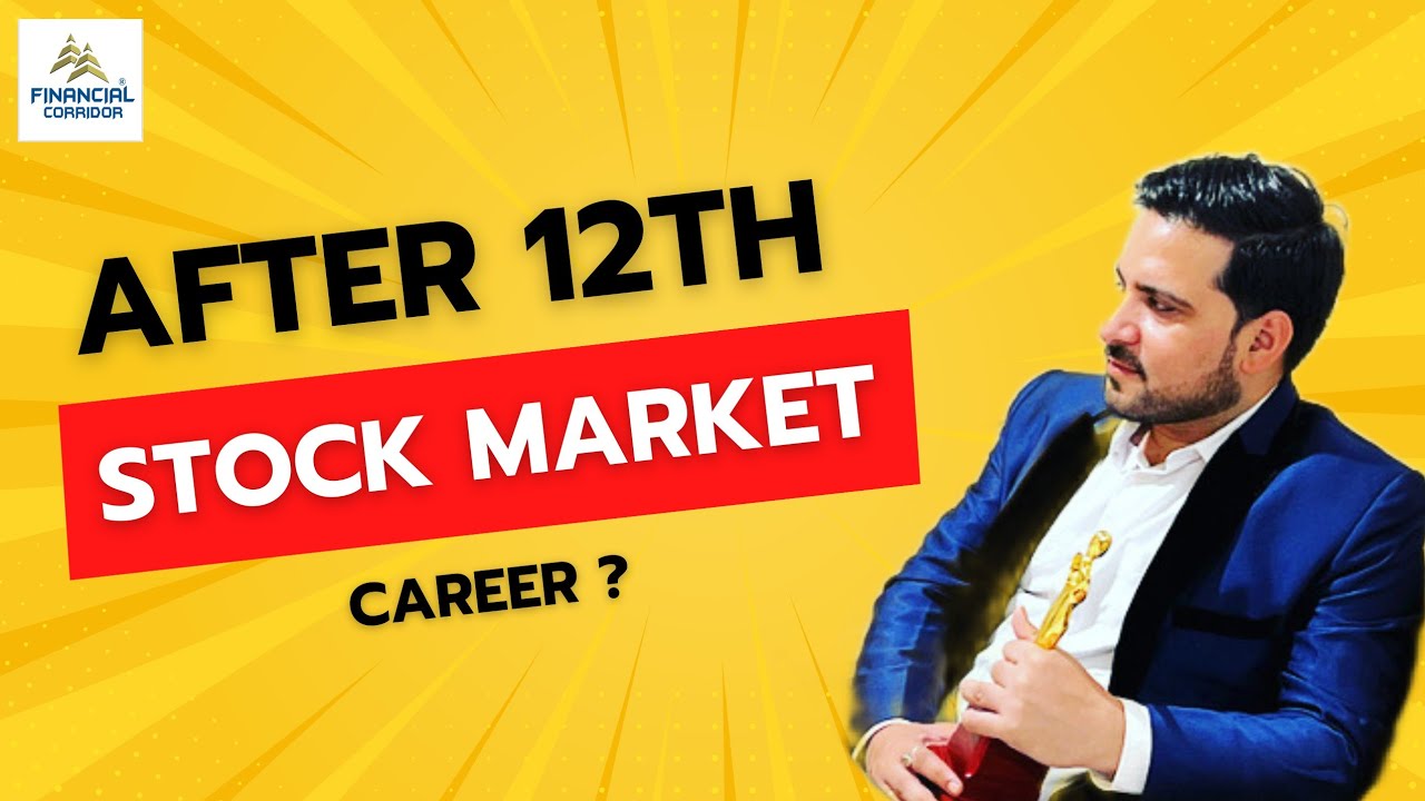 Career in Stock Market After 12Th pass | after 12Th stock market ...