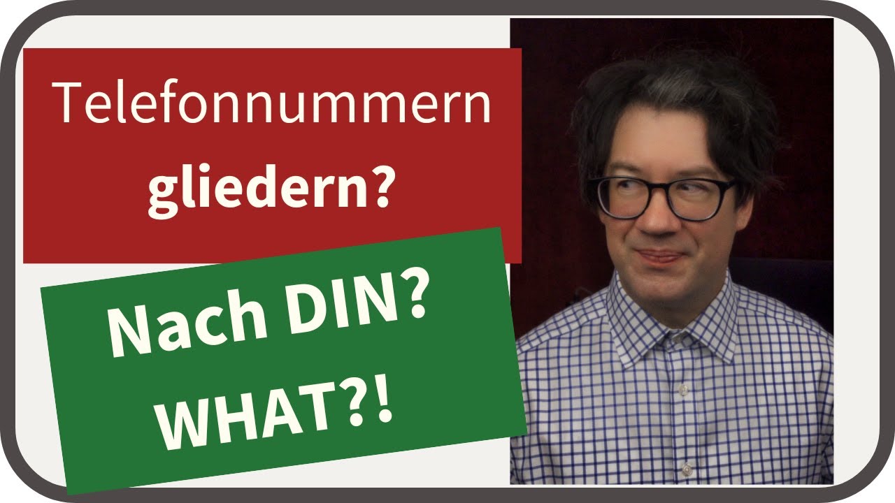 Telefonnummern richtig gliedern: Gliederung nach DIN - YouTube