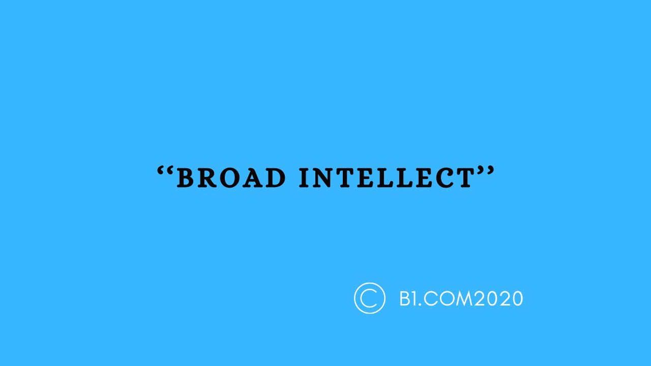 Broad Intellect Meaning YouTube broad-intellect-meaning-youtube