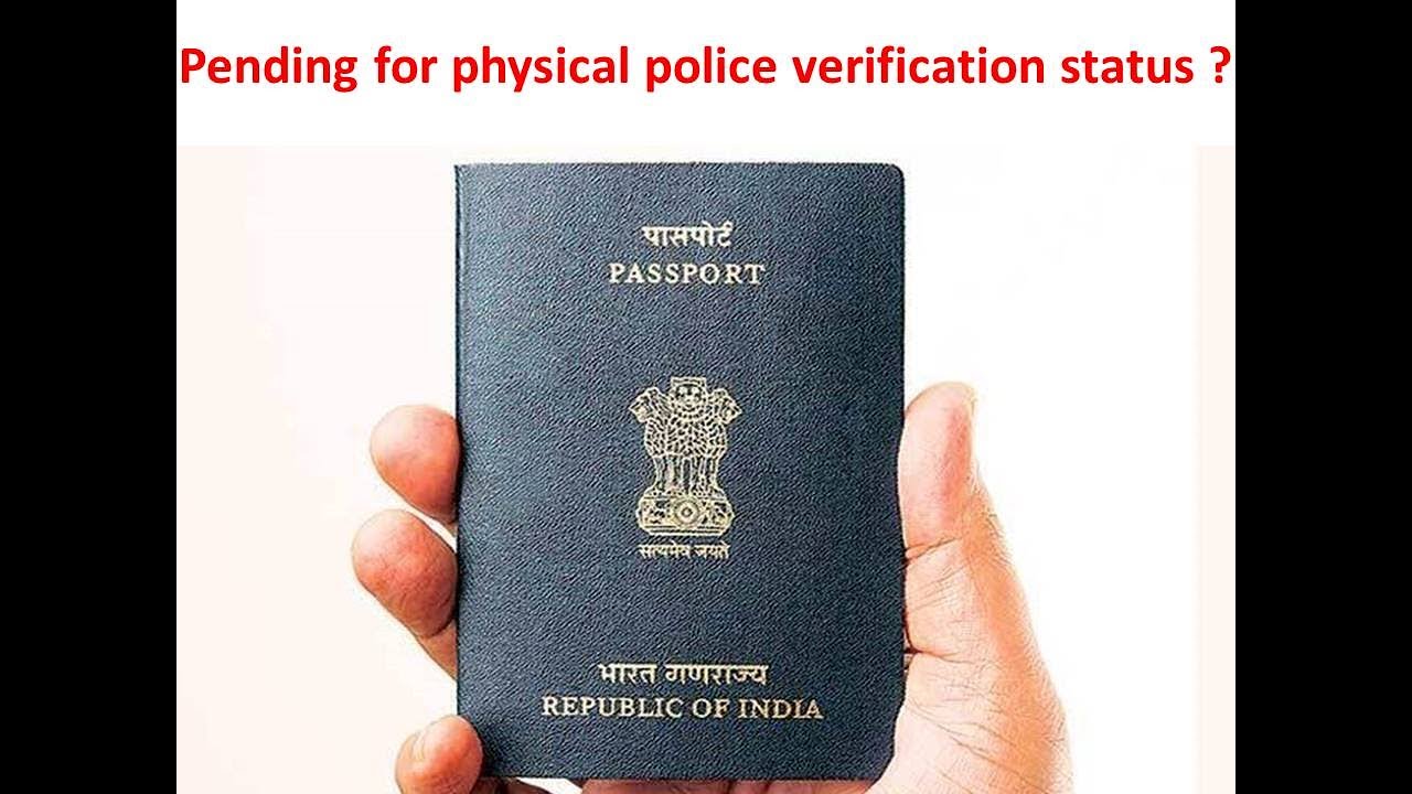 Pending For Physical Police Verification Passport L Pending For Police pending-for-physical-police-verification-passport-l-pending-for-police