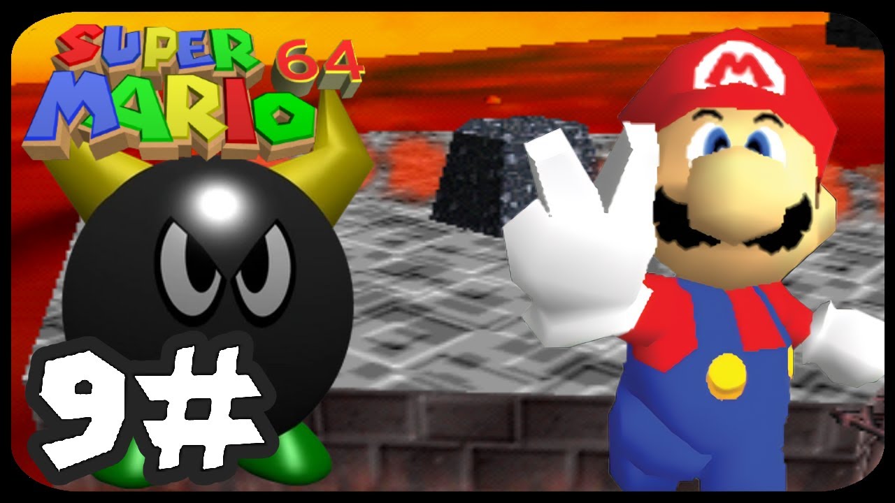 Lets Play Super Mario 64 100 Walkthrough Part 9 Lethal Lava