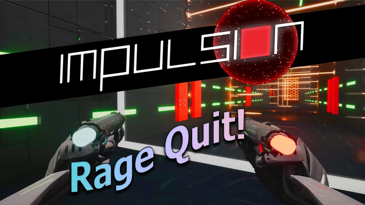 Impulsion (PC) - Gamer Rage Quits - YouTube