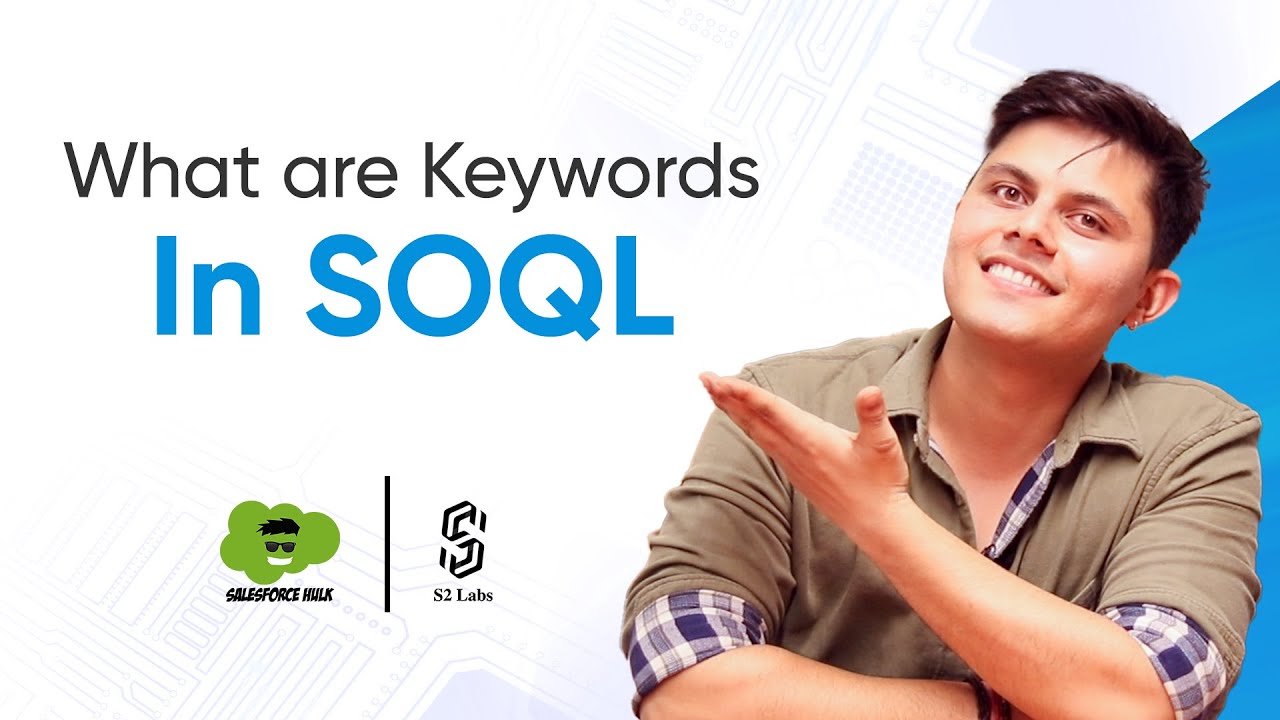 Keywords In Soql Premium Salesforce Development Course 2025 Youtube