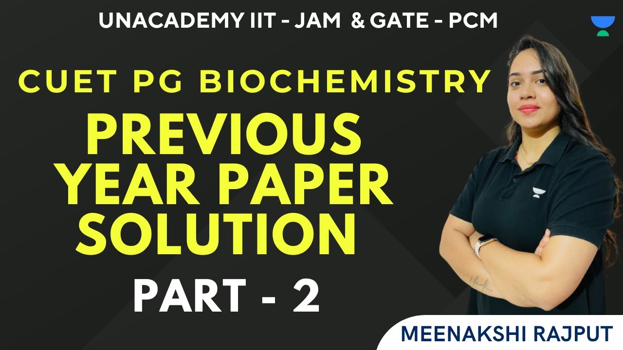 CUET - PG Biochemistry Previous Year Paper Solution | Part 2 ...