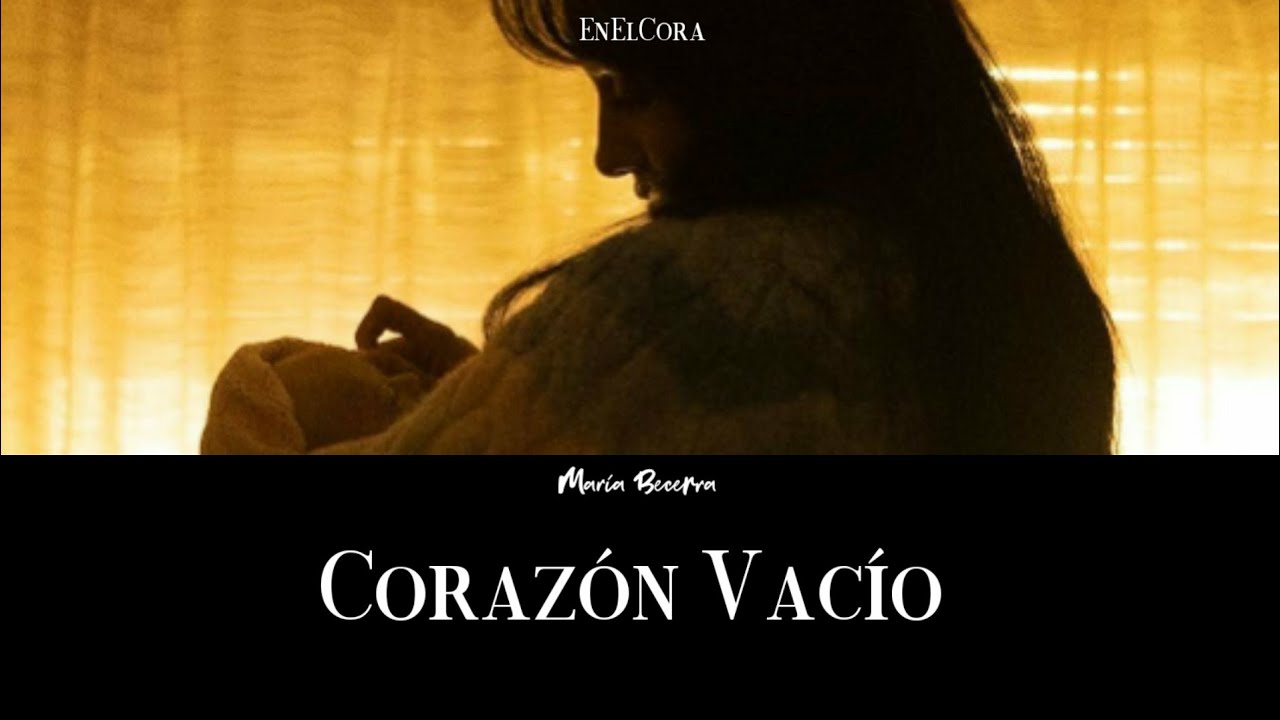 María Becerra - Corazón Vacío [Letra] - YouTube