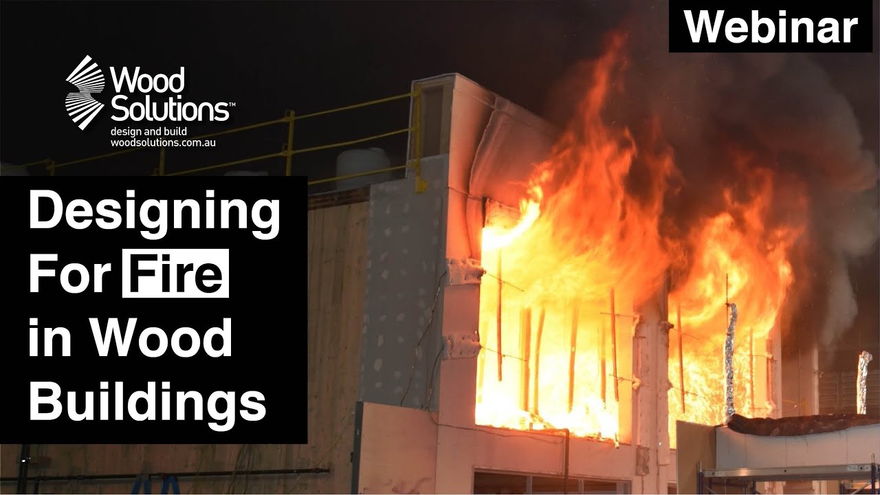 Fire Safe Use of Wood In Buildings (Webinar) - YouTube