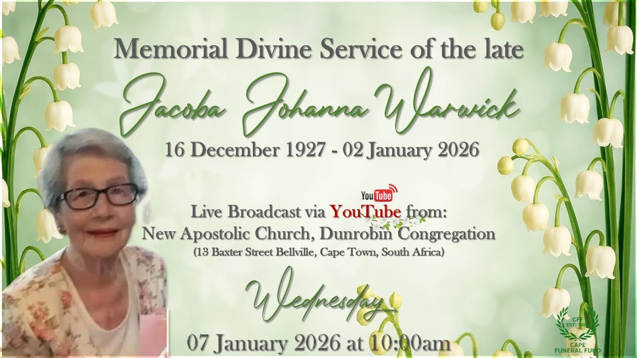 Memorial Divine Service of the late Jacoba Johanna Warwick - Wednesday ...
